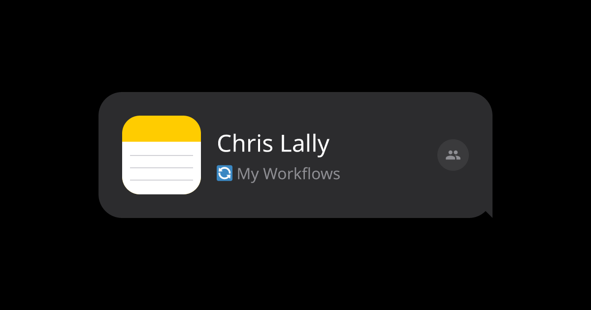 Chris Lally | My Workflows